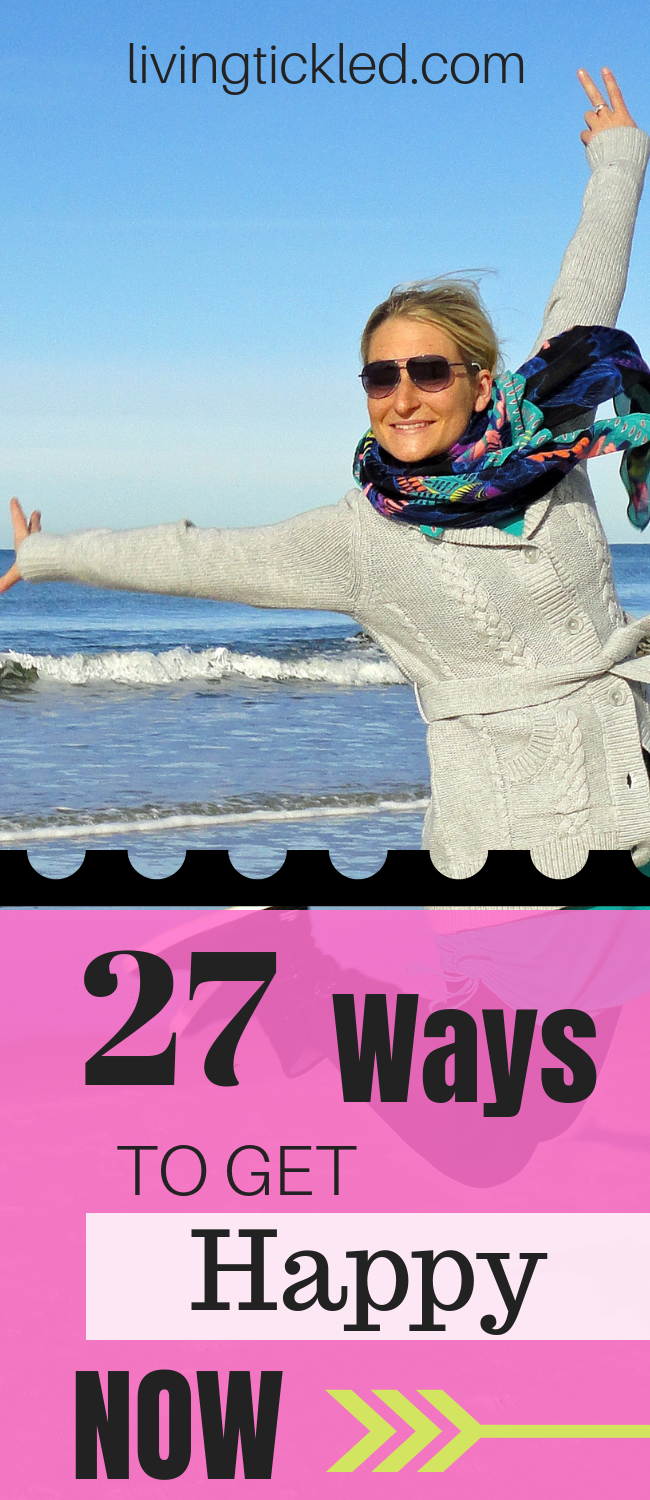 27 Ways to Be Happier Today: Small acts of Happiness