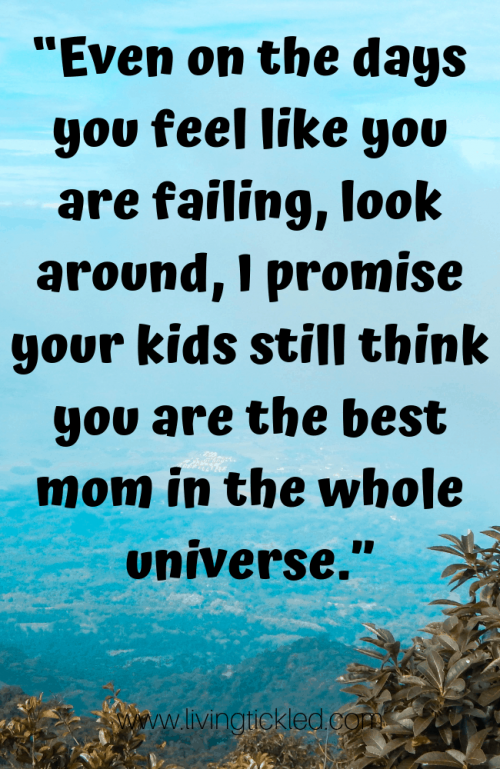 41 Inspirational and motivational mom quotes to read today!