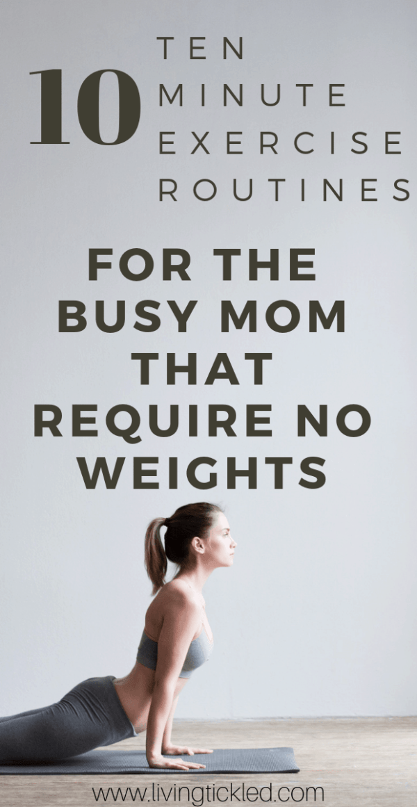 10 Ten Minute exercise Workout Routine for the busy mom